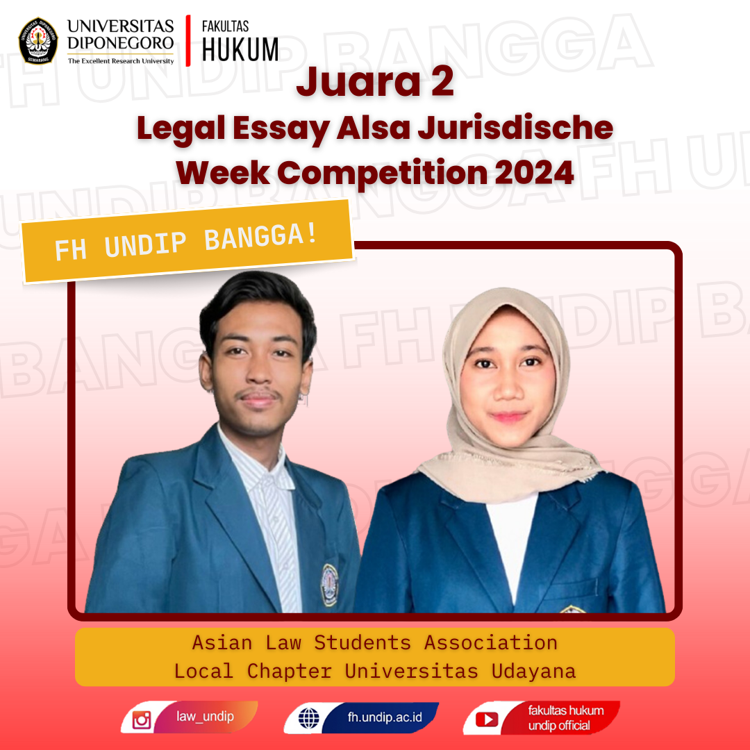 Delegasi Mahasiswa FH Undip Raih Juara 2 di National Legal Essay ... Delegasi Mahasiswa FH Undip Raih Juara 2 di National Legal Essay ...